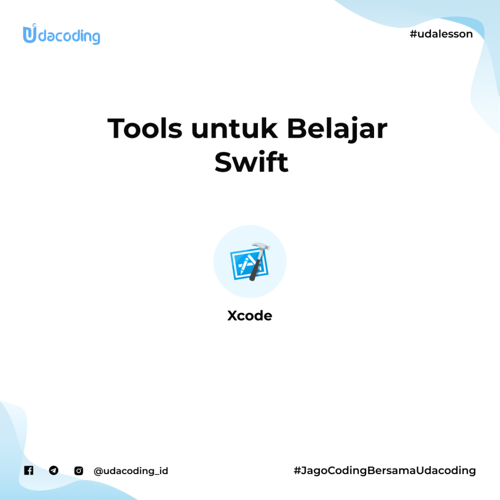Tools untuk Belajar Swift – UDACODING
